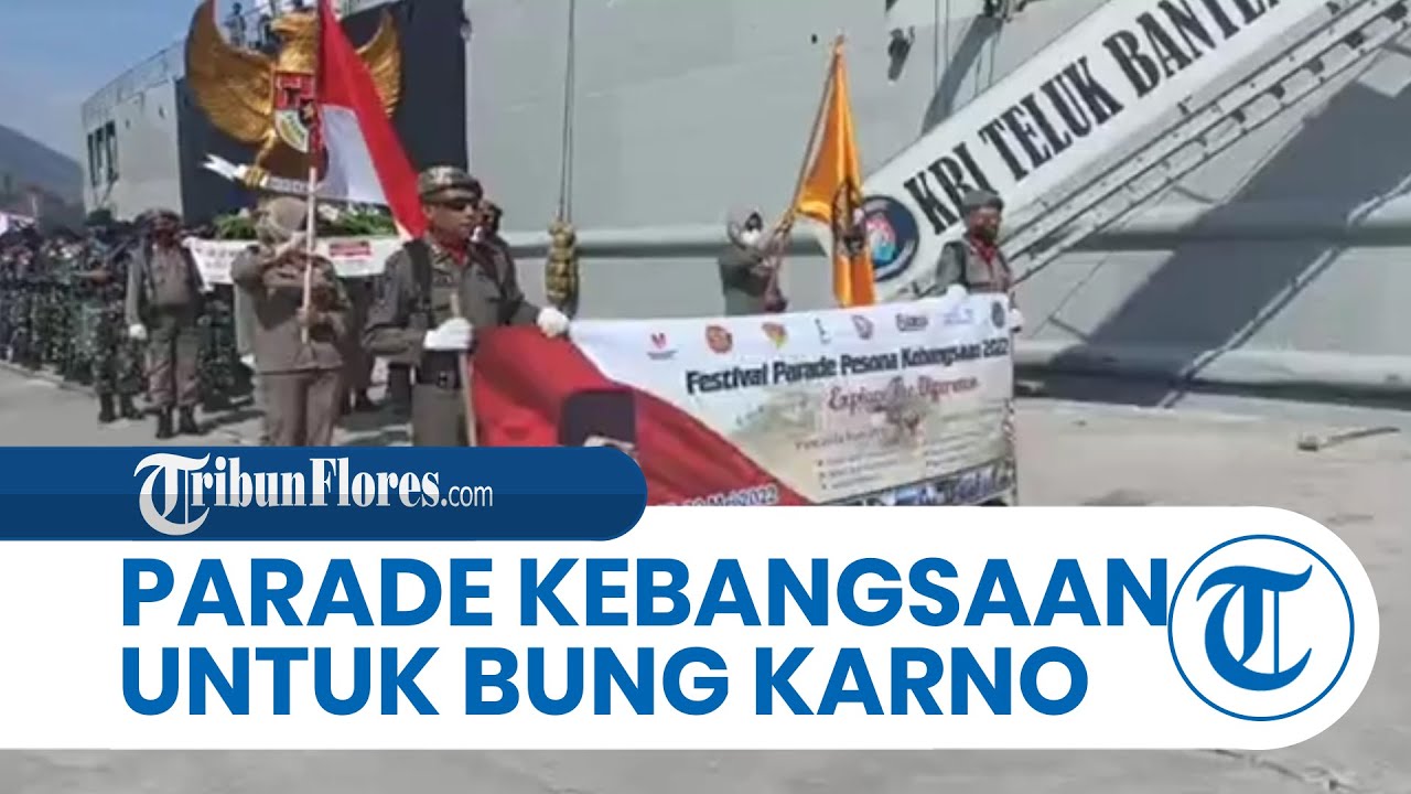 Festival Parade Kebangsaan, Mengenang Sejarah Perjuangan Bung Karno ...
