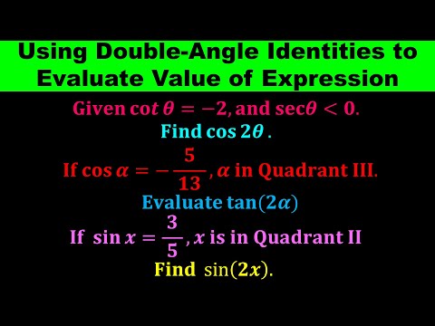 Using Double-angle Identities to find the Exact Value - Double Angle Formulas