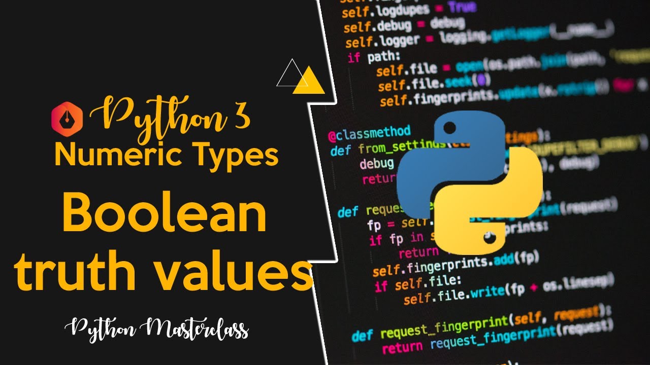 3.27 - Booleans Truth Values in Python || Coding