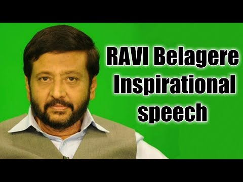 Ravi Belagere inspirational speech Ravi Belagere speech