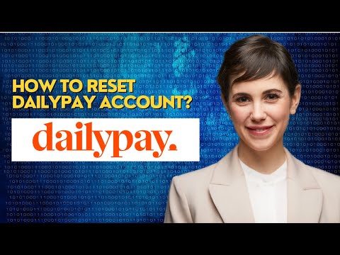 How to reset Dailypay account?