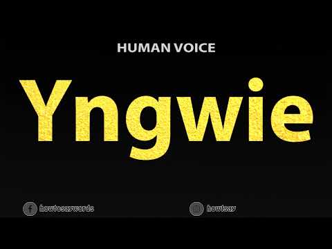 How To Pronounce Yngwie