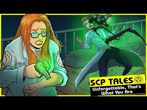 Unforgettable, That's What You Are (SCP Orientation Tales)