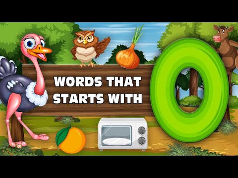Words That Start with O | Words Start with O for Toddlers | Vocabulary For Kids