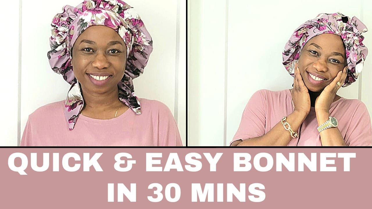 how to cut and sew a hair bonnet for beginners | quick and easy way to sew a bonnet
