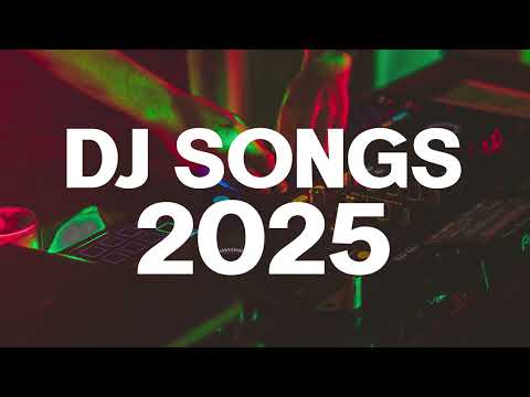 DJ SONG 2025 | Remixes & Mashups of Popular Songs 2025 | DJ Remix Club Music New Disco Dj Mix 2024