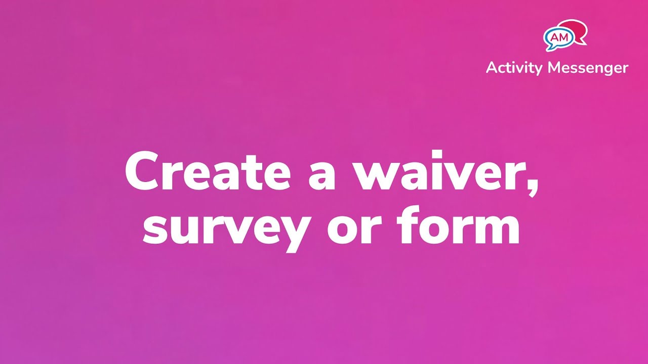 Creating Forms in Activity Messenger