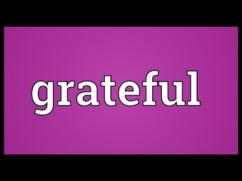 Grateful Meaning