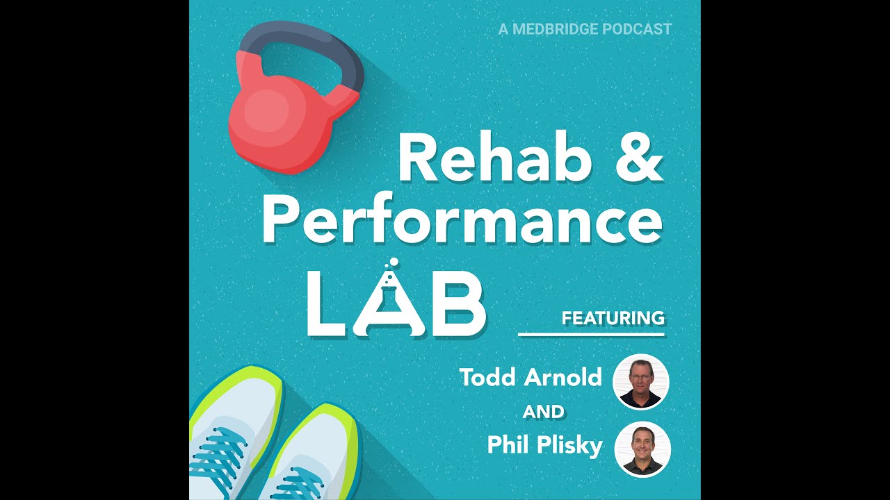 Rehab and Performance Lab Episode 1: How Can We Create Effective Return-to-Running Protocols?