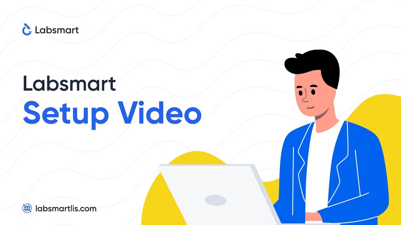 LabSmart Setup Video