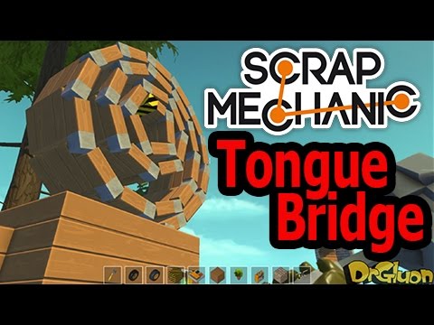 Steam Community :: Video :: Scrap Mechanic Tutorial: Tongue Bridge ...