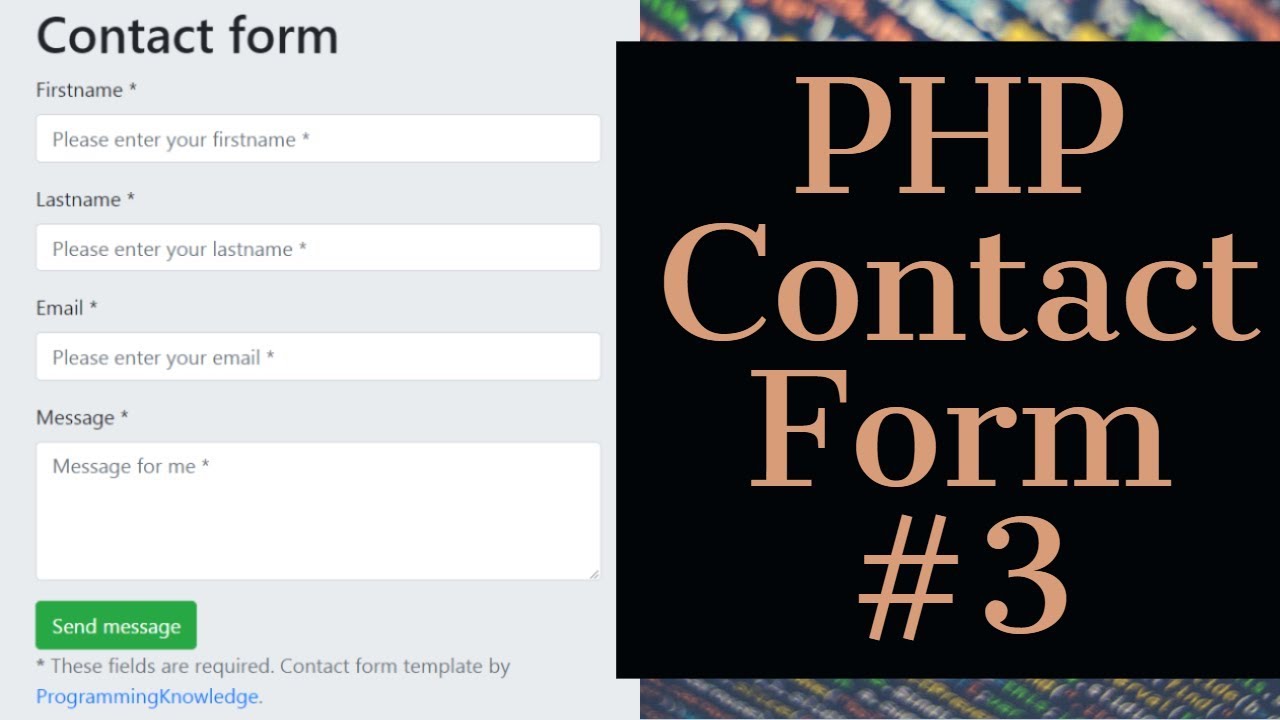 PHP Tutorial | How to Create A PHP Contact Form with Validation and Email Submit 3