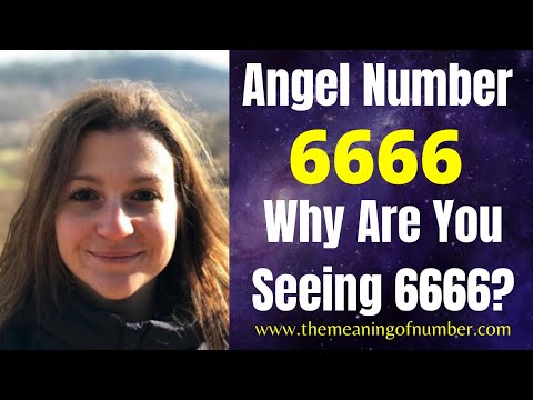 Why Do You Keep SEEING 6666? | 6666 Angel Number Meaning