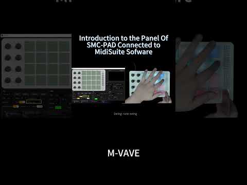 Introduction to the Panel Of SMC-PAD Connected to MidiSuite Sofware