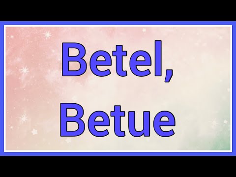 Betel, Betue | Name Origin Meaning