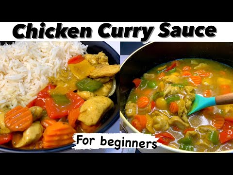 How to make Chicken Curry Sauce for beginners | step by step | Easy!!