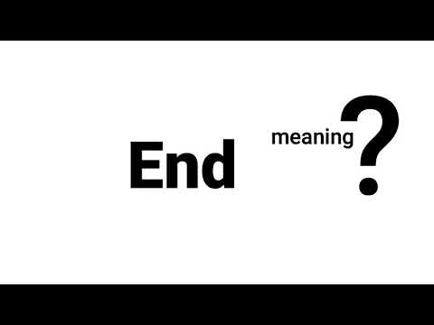 End Meaning Definition | EWM-English Word Meaning
