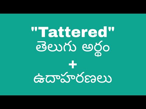 Tattered meaning in telugu with examples | Tattered తెలుగు లో అర్థం @Meaning in Telugu