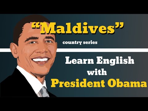 How to pronounce Maldives in English ? - Learn English With President Obama - Big Subtitle