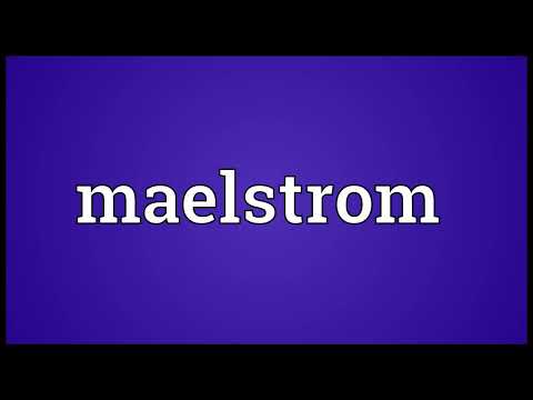 Maelstrom Meaning