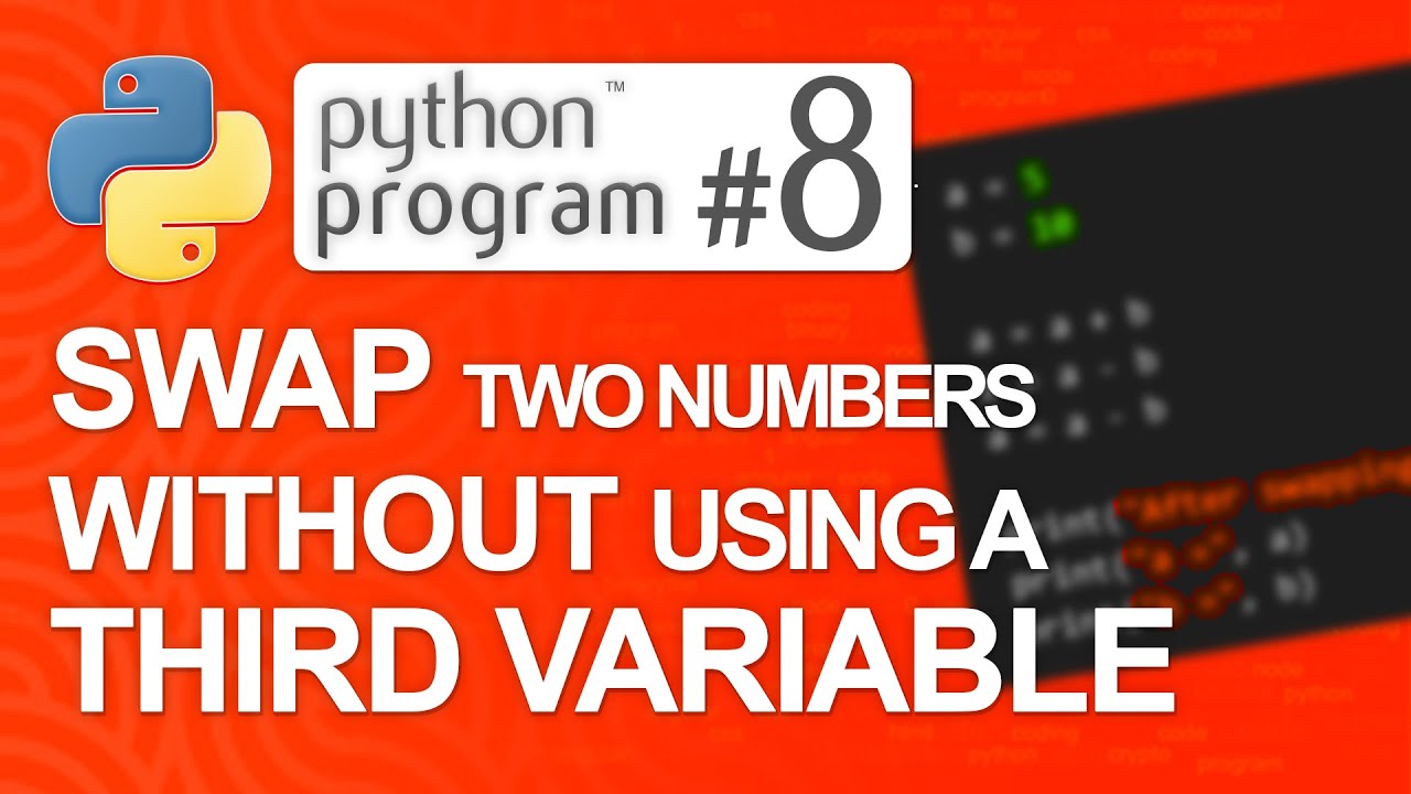 🐍Python Program #8: Swap Two Numbers Without Using a Third Variable | Python Programming