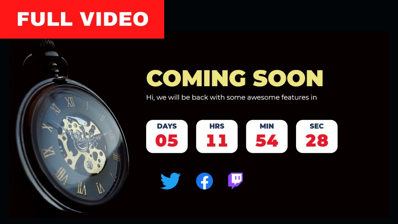 [FULL VIDEO] Design A Responsive Coming Soon Page Using HTML, CSS, & JavaScript