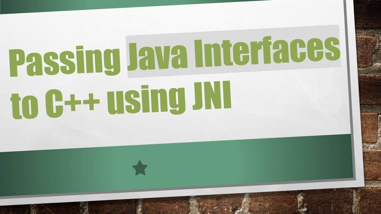 Passing Java Interfaces to C++ using JNI