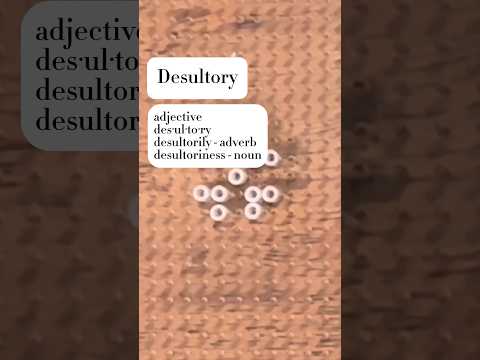 'Desultory' Word Definition & Pronunciation | Satisfying Crafts | #dictionary #newwords #desultory