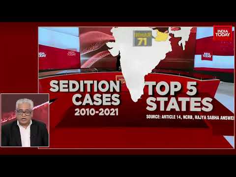 Why Is The Sedition Law Contentious? Rajdeep Sardesai Explains Timeline From 2010 | News Today