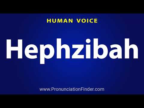How To Pronounce Hephzibah