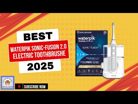 Waterpik Sonic Fusion 2 0 Electric Toothbrushe Full Review Of 2025