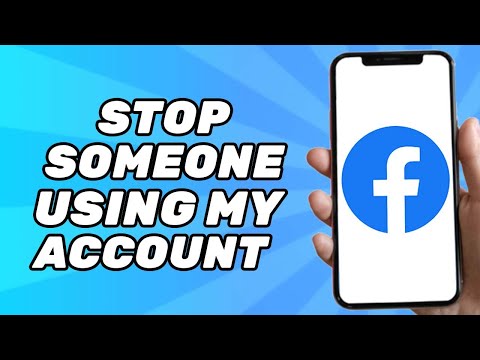 How to Stop Someone Using my Facebook Account (2025)