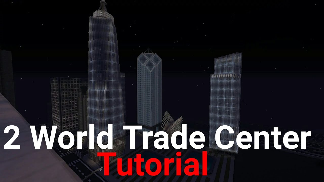 Minecraft : 2 World Trade Center tutorial Part 1 ( from New York )