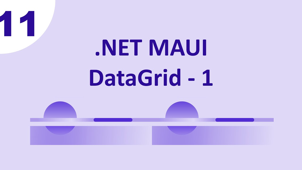 MAUI - Syncfusion : DataGrid - Part 1