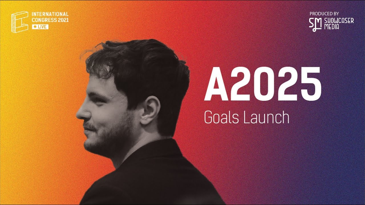 IC 2021 | A2025 Goals Launch