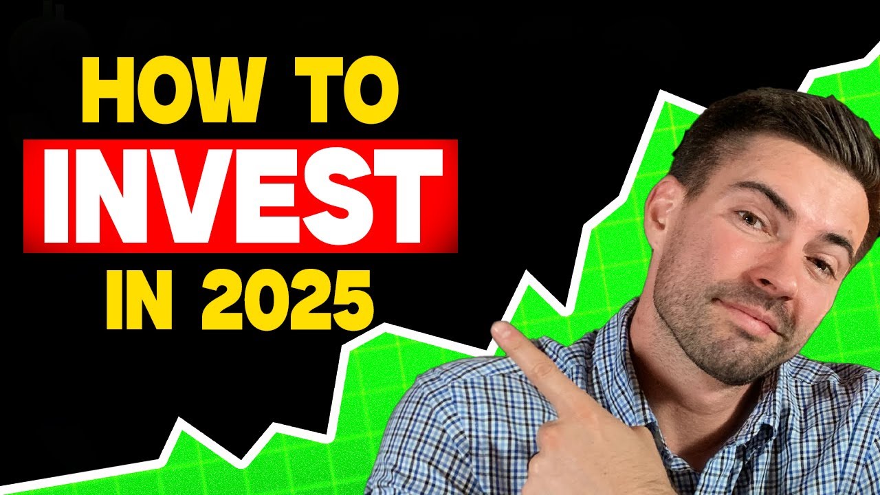 How To Invest in 2025 (How Anyone Can Be RICH) | The ULTIMATE Beginner's
