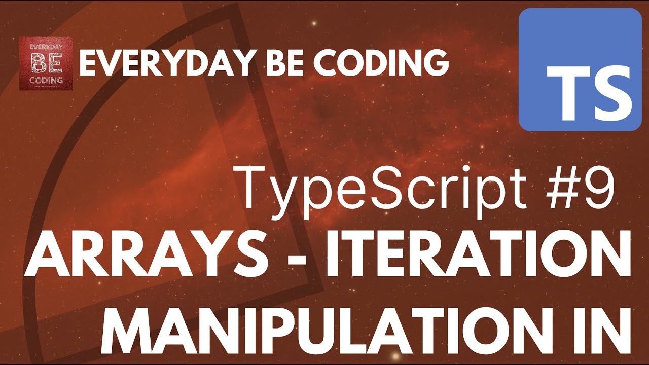 Working with arrays iteration, manipulation in TypeScript - #9 #TypeScriptArrays #ArrayManipulation