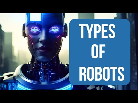 Types of Robots/ Robotics | #TypesofRobots
