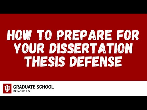 How To Prepare For Your Dissertation Thesis Defense