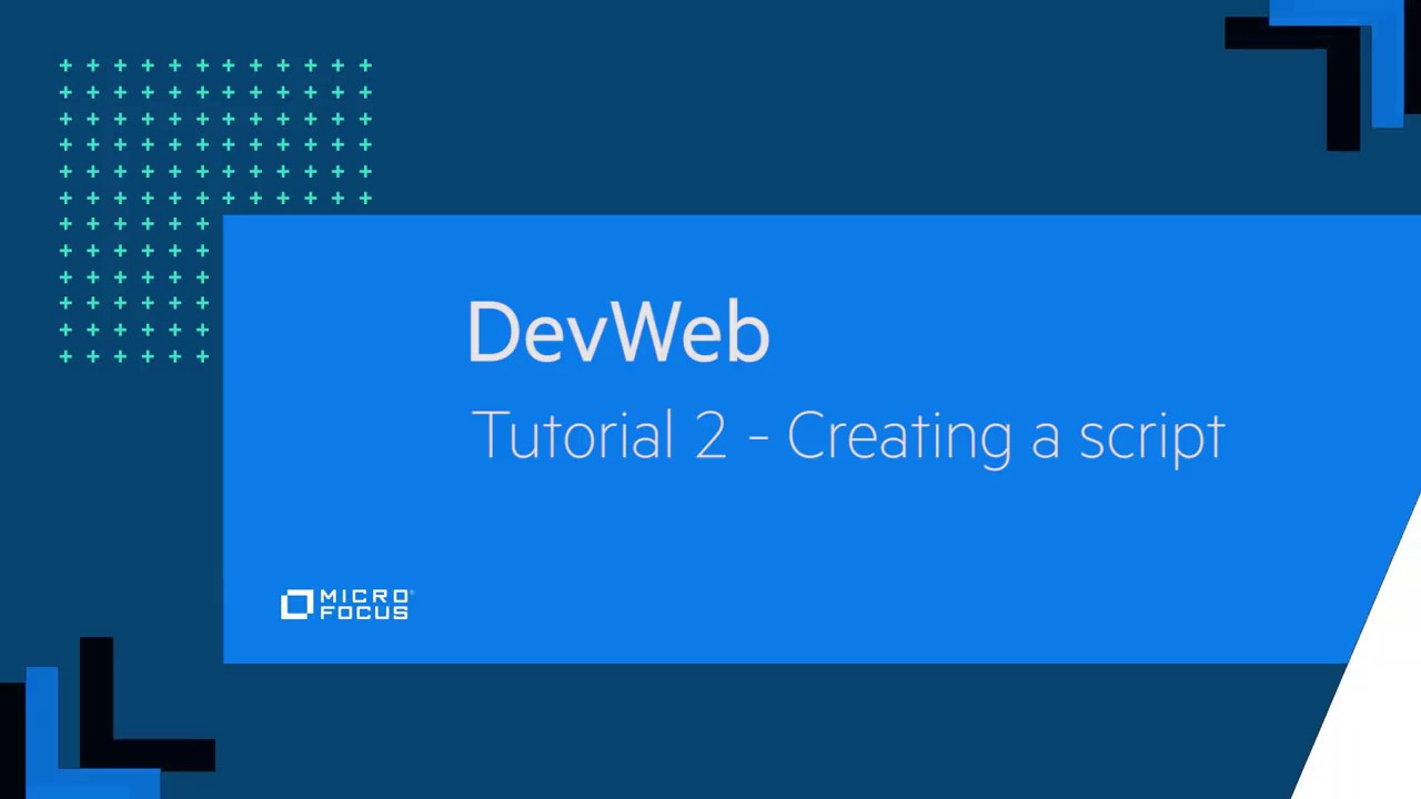 Tutorial 2: Creating a Script