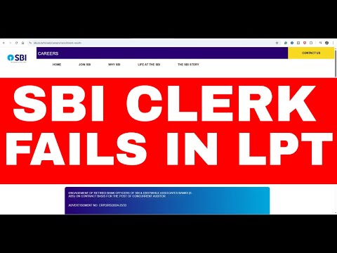 SBI CLERK FAILS IN LPT