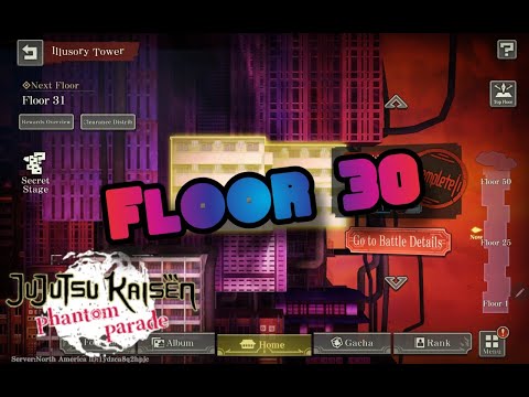 Illusory Tower Floor 30 Jujutsu Kaisen Phantom Parade "Global"