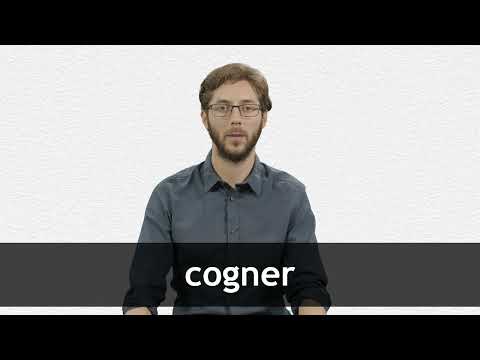 English Translation of “COGNER” | Collins French-English Dictionary