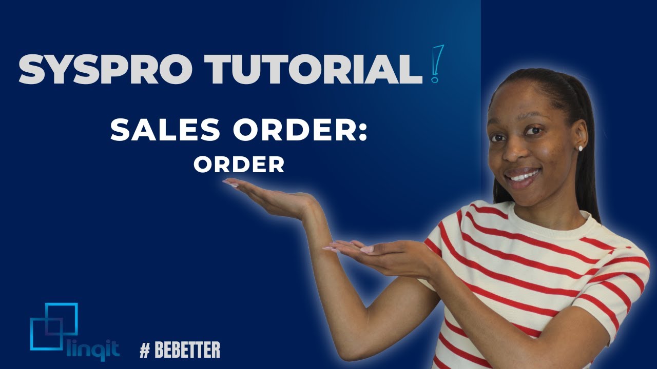 SYSPRO Sales Order Processing: Order