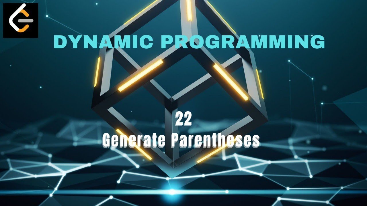 22.Generate parentheses | Leetcode dp series|leetcode
