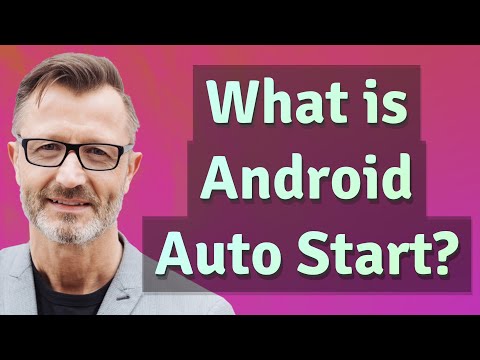 What is Android Auto Start?