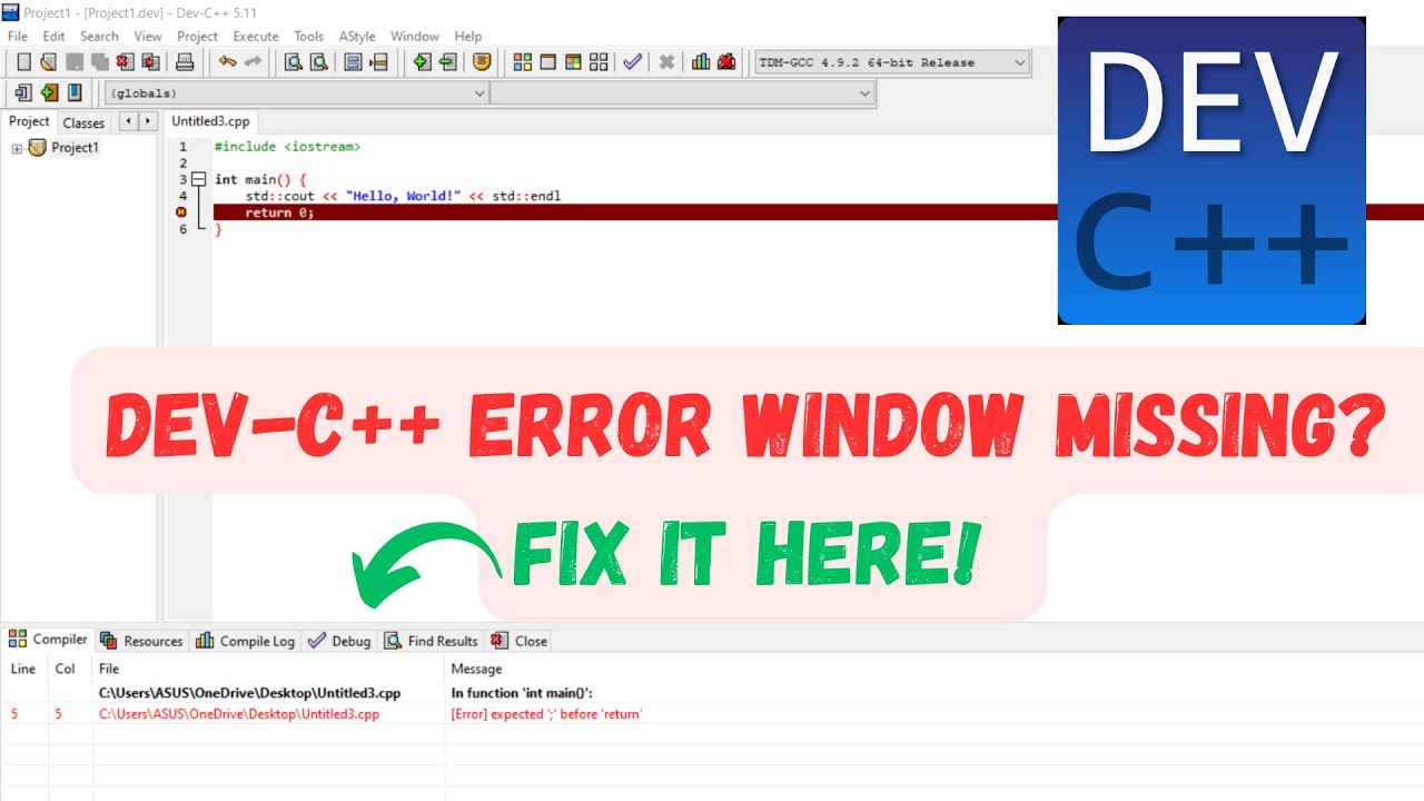 Dev-C++ Error Window GONE?! Don't Panic - Fix it Here