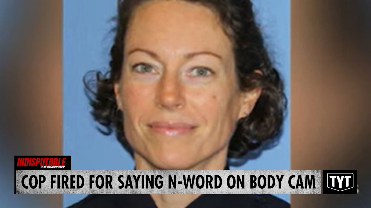 UPDATE: Racist Officer Finally Fired  After She Used N-Word On Body Cam