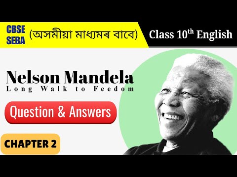 Nelson Mandela Long Walk to Freedom | Q&A (Assamese Medium) #class10english #hslc2026 #seba #cbse