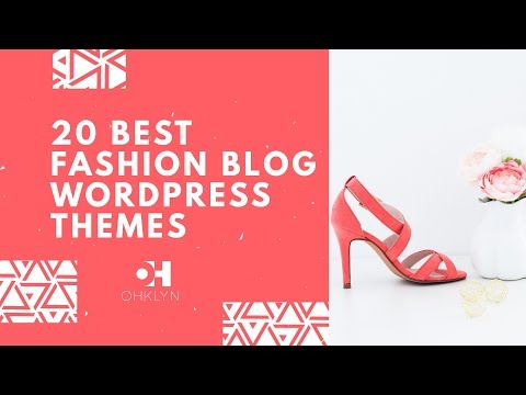 20 Best WordPress fashion blog themes [2018]